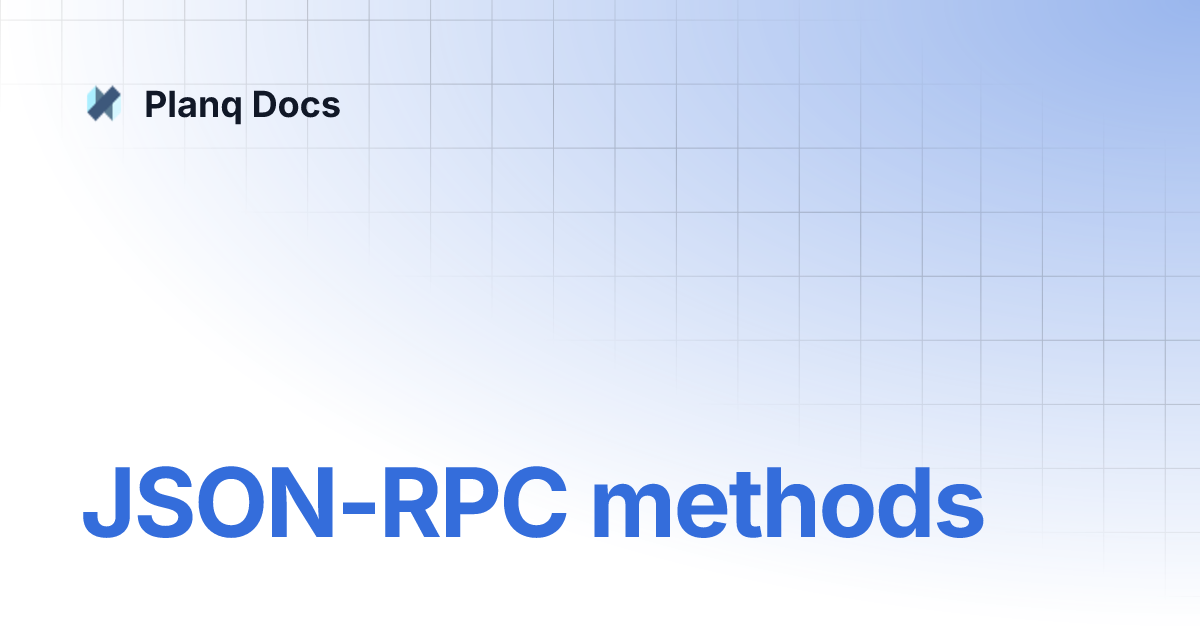 JSON-RPC methods | Planq Docs