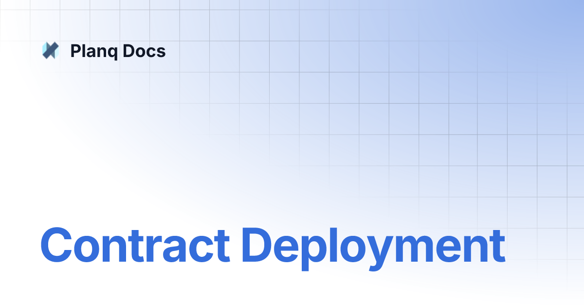 Contract Deployment | Planq Docs