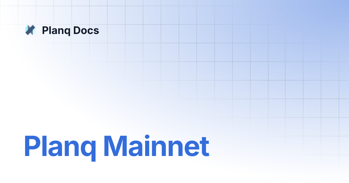 Planq Mainnet | Planq Docs