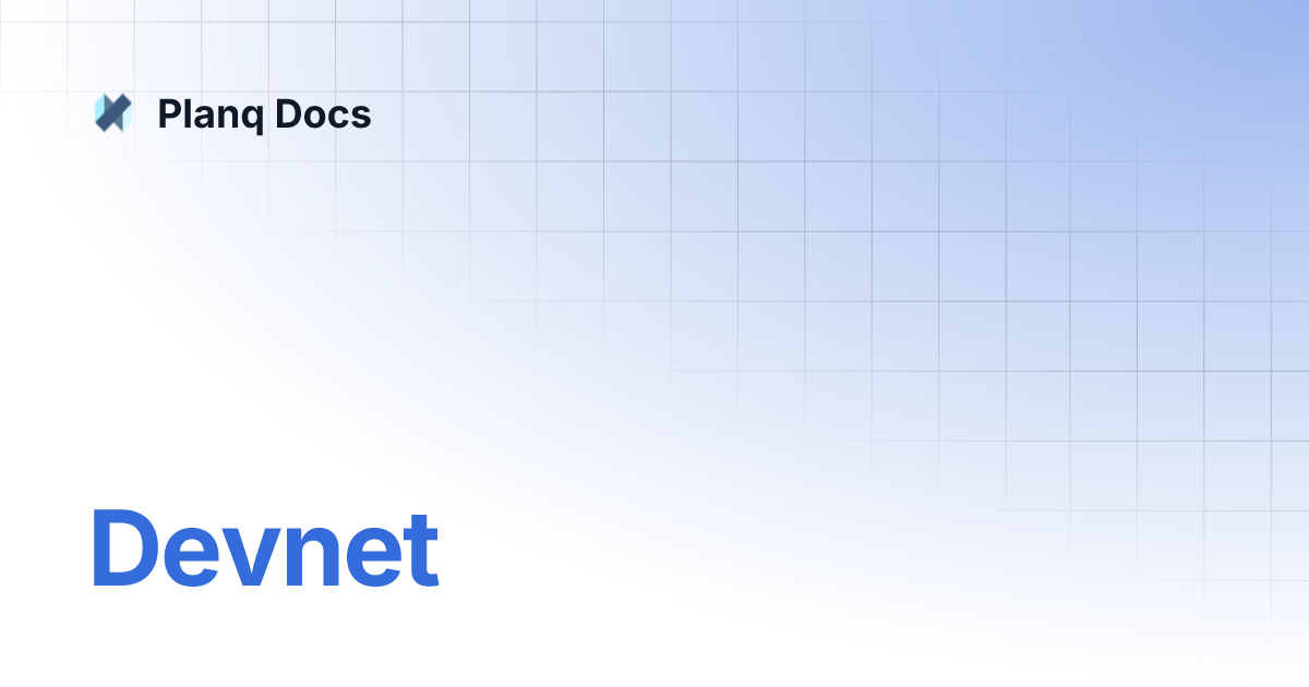 Devnet | Planq Docs